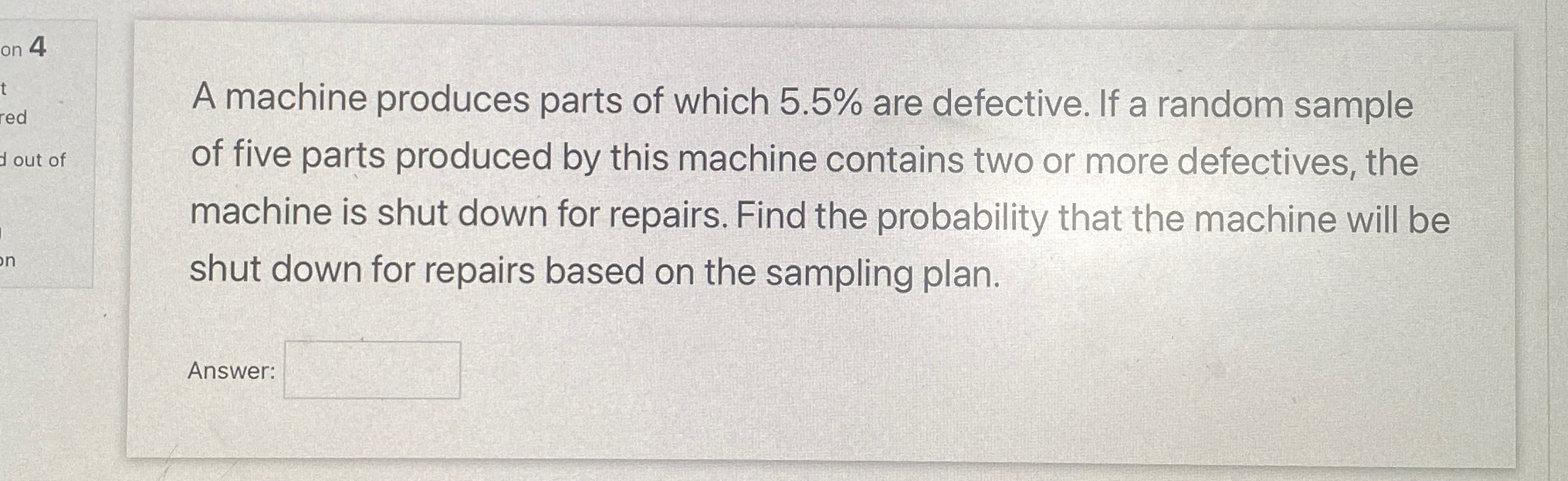 Solved A machine produces parts of which 5.5% ﻿are | Chegg.com