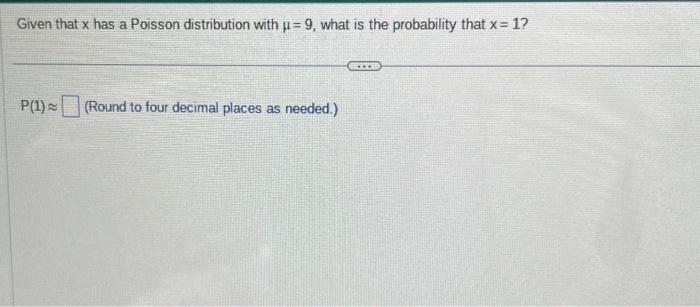 Solved Given that x has a Poisson distribution with μ=9, | Chegg.com