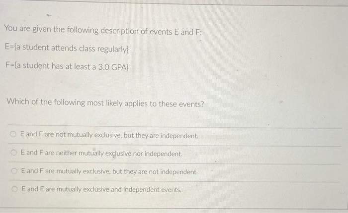 Solved You are given the following description of events E | Chegg.com
