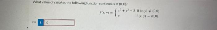 Solved What value of c makes the following function | Chegg.com