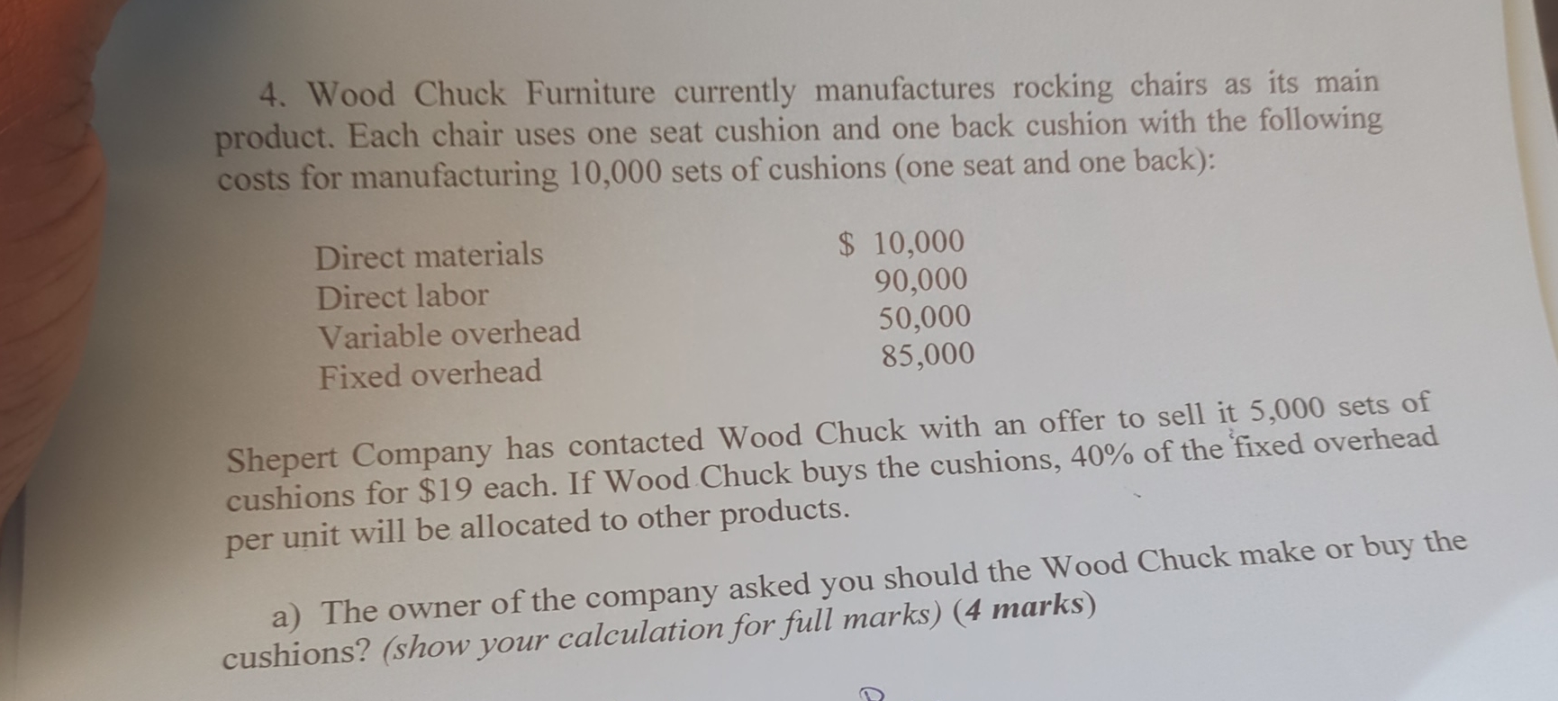 Solved Wood Chuck Furniture currently manufactures rocking | Chegg.com