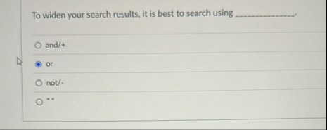Solved To widen your search results, it is best to search | Chegg.com