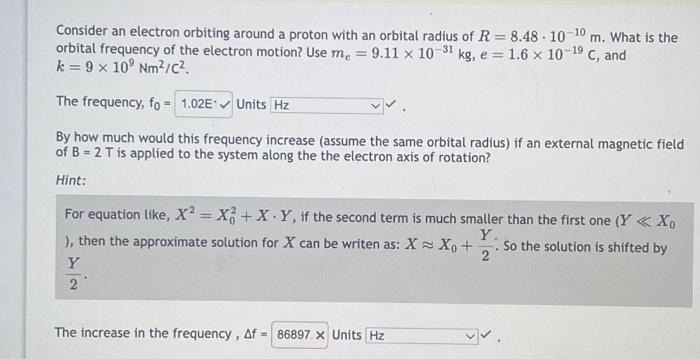 Solved Consider an electron orbiting around a proton with an | Chegg.com Solved Consider an electron orbiting around a proton with an | Chegg.com