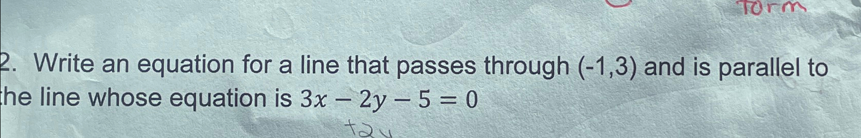 Solved Write an equation for a line that passes through | Chegg.com
