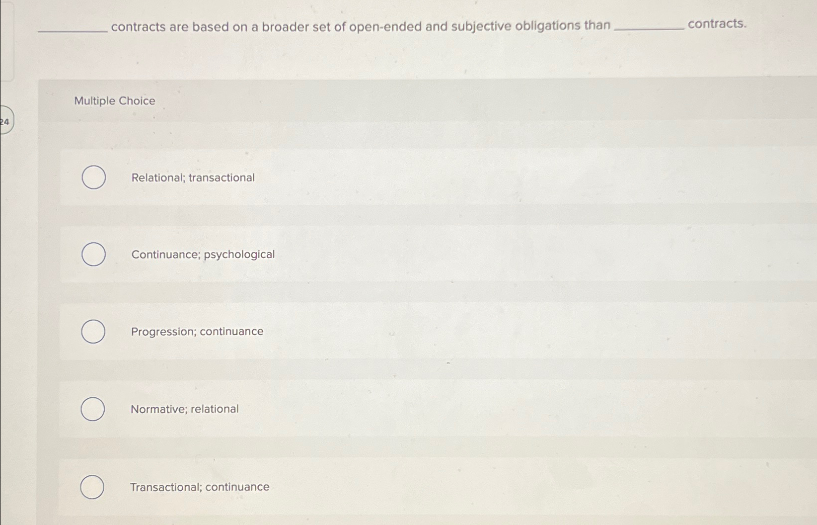 Solved contracts are based on a broader set of open-ended | Chegg.com