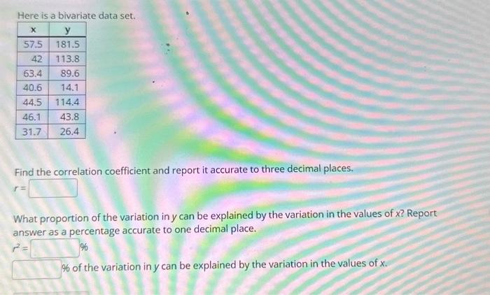 Solved Here Is A Bivariate Data Set Find The Correlation