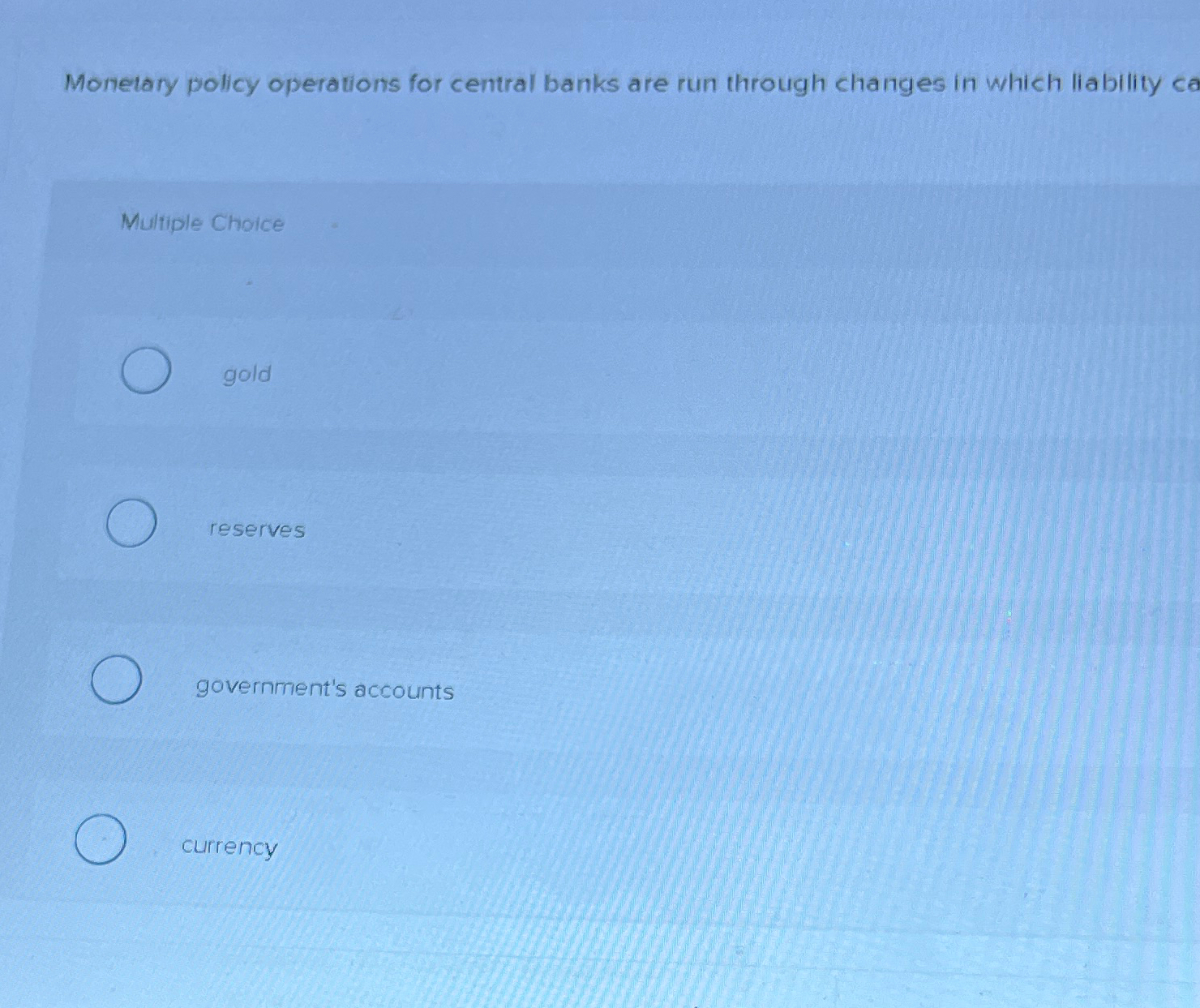 Solved Monetary policy operations for central banks are run | Chegg.com