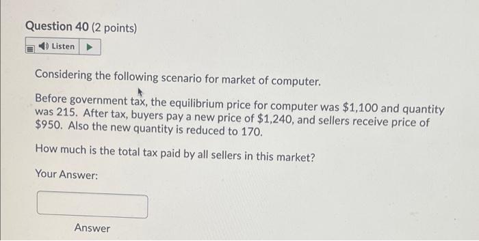 Solved Question 40 (2 points) Listen Considering the | Chegg.com