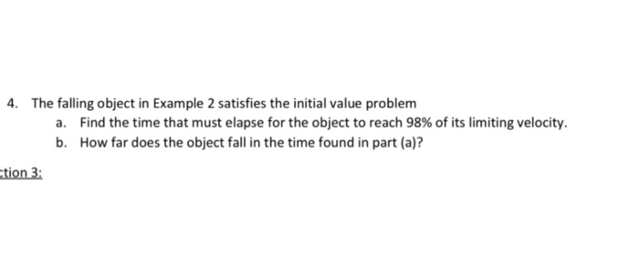 Solved 4. The falling object in Example 2 satisfies the | Chegg.com
