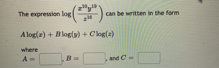 Solved (10y19 The expression log can be written in the form | Chegg.com