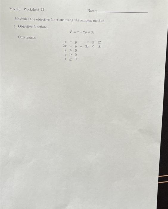 Solved Maximize The Objective Functions Using The Simplex