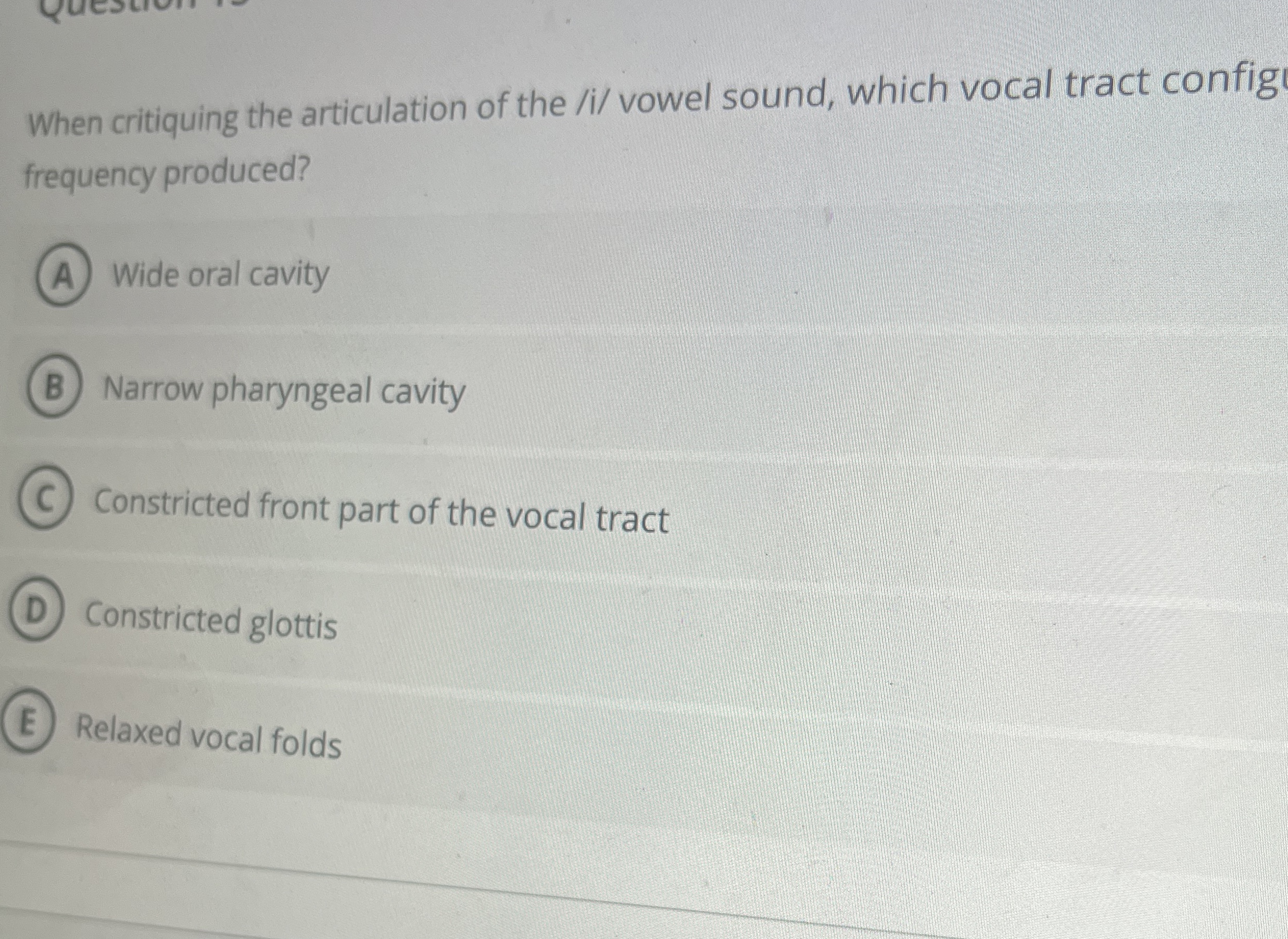 Solved When critiquing the articulation of the /i/ ﻿vowel | Chegg.com