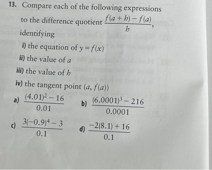 Solved 13. Compare each of the following expressions to the | Chegg.com