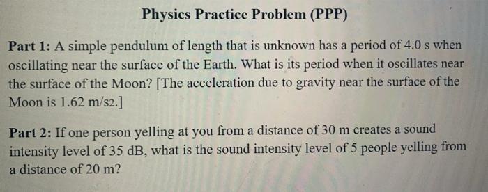 Solved Physics Practice Problem (PPP) Part 1: A simple | Chegg.com