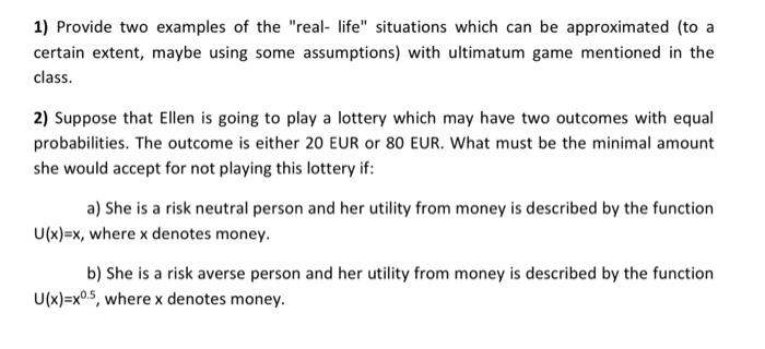 Solved 1) Provide two examples of the "real-life" situations | Chegg.com