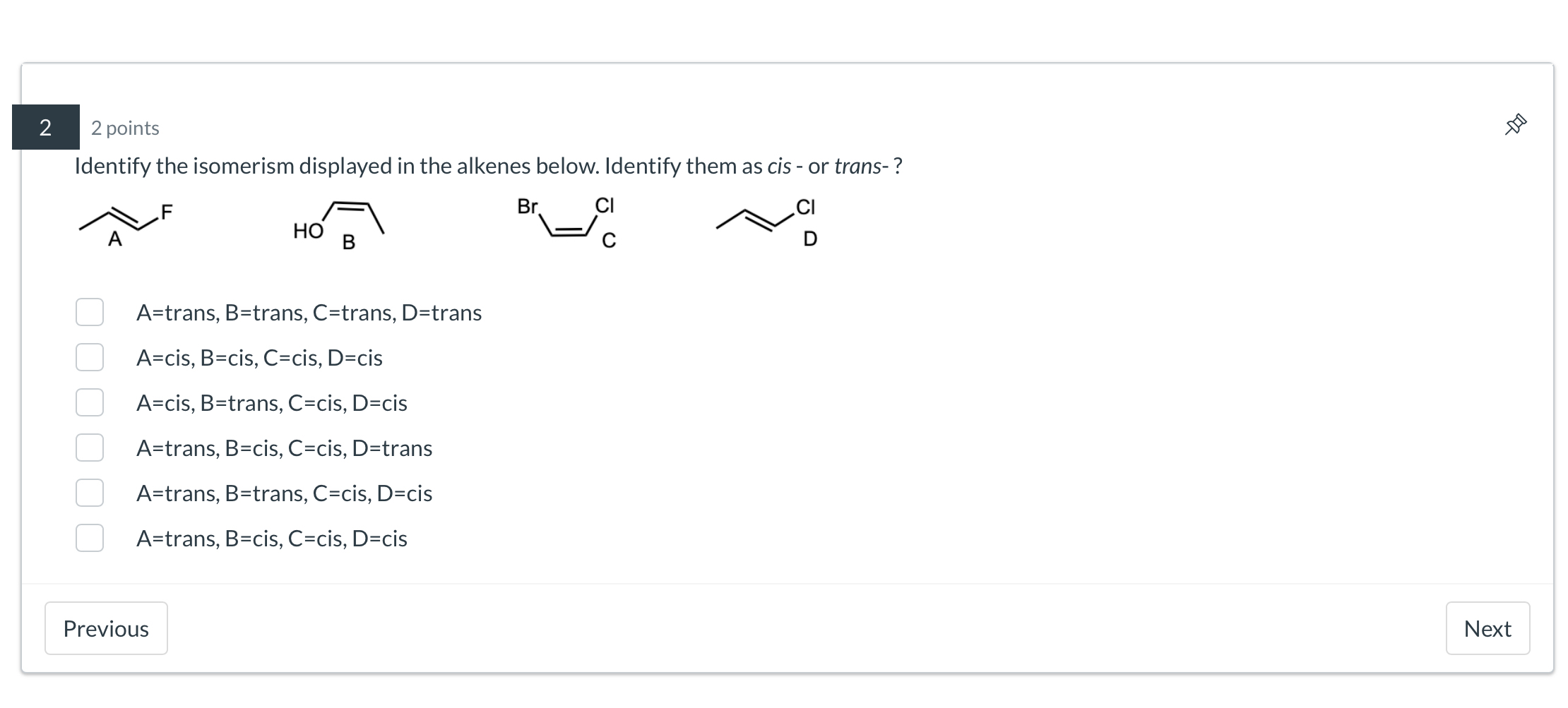 Solved Identify the isomerism displayed in the alkenes | Chegg.com
