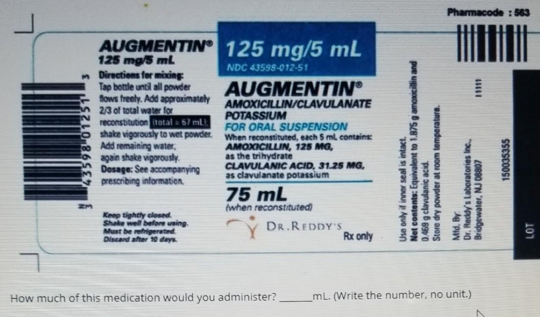Pharmacode : 563 AUGMENTIN 125 mg/5 ml 125 mg/5 ml | Chegg.com
