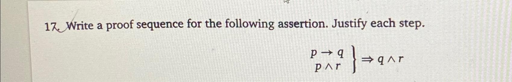 Solved Write a proof sequence for the following assertion. | Chegg.com