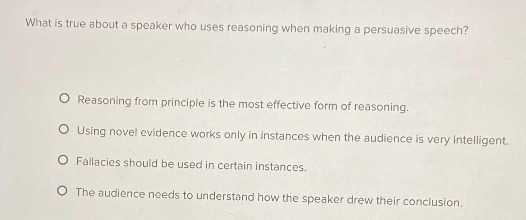 Solved What is true about a speaker who uses reasoning when | Chegg.com