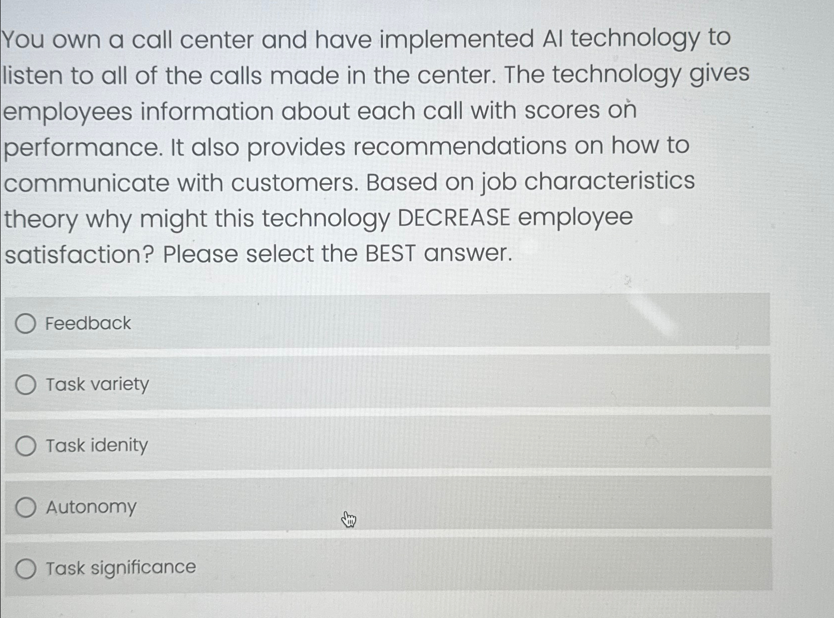 Solved You own a call center and have implemented Al | Chegg.com