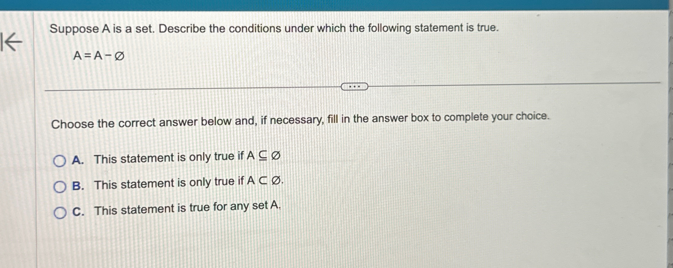 Solved Suppose A ﻿is a set. Describe the conditions under | Chegg.com
