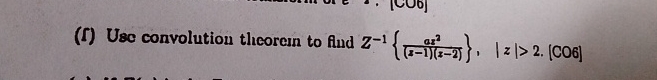 (f) ﻿Use convolution theorem to find | Chegg.com