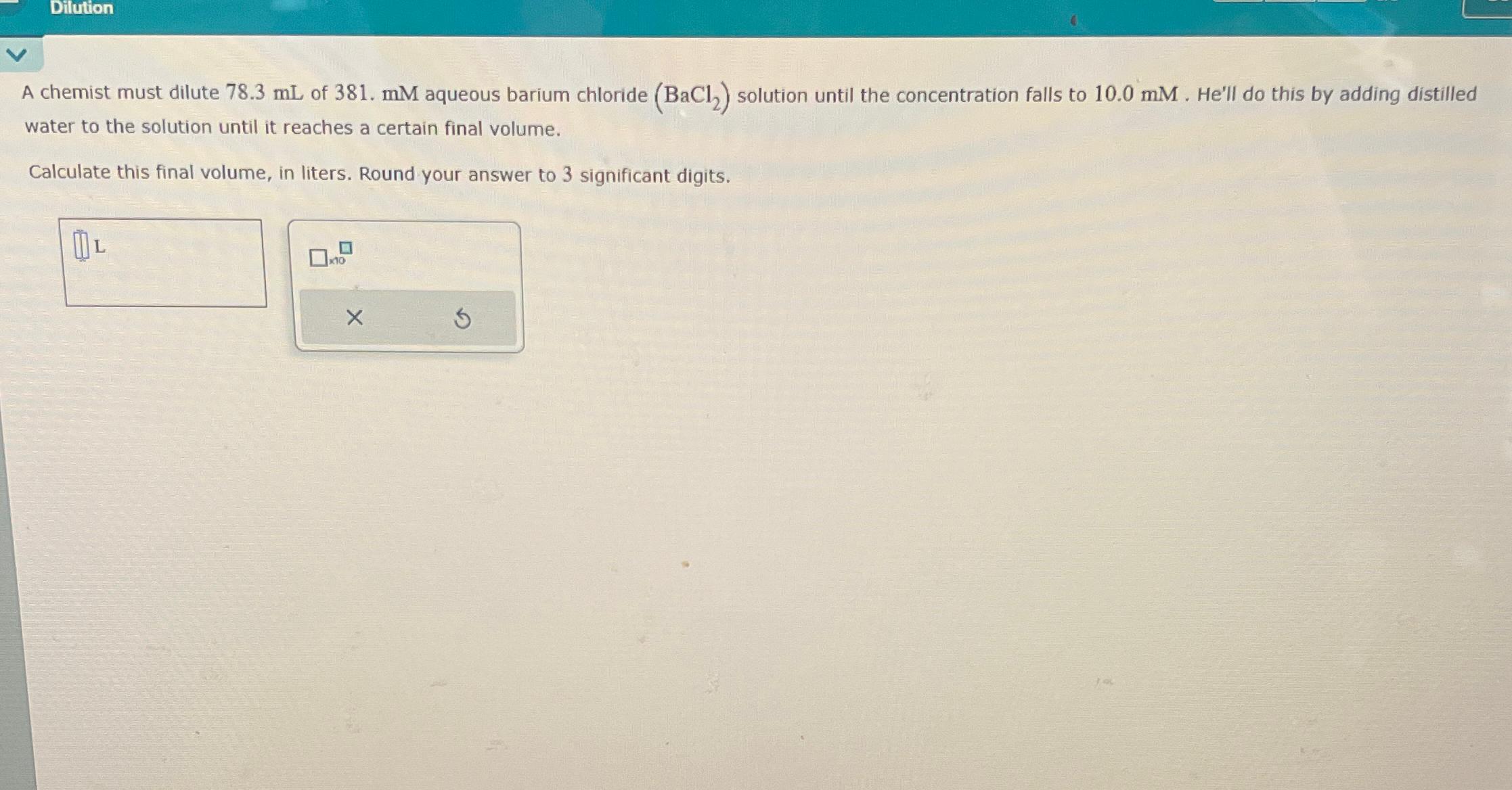 Solved DilutionA chemist must dilute 78.3mL ﻿of 381.mM | Chegg.com
