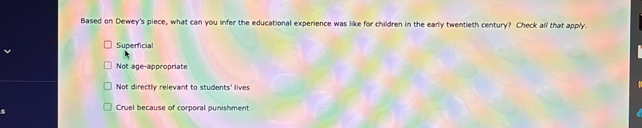 Solved Based on Dewey's piece, what can you infer the | Chegg.com