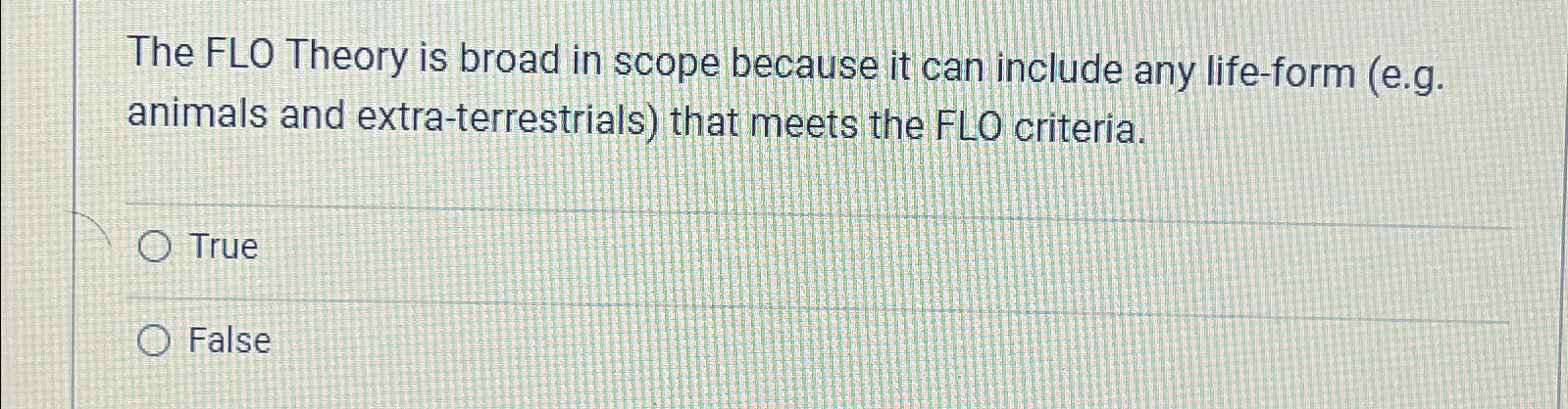 Solved The FLO Theory is broad in scope because it can | Chegg.com