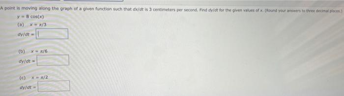 Solved A point is moving along the graph of a given function | Chegg.com