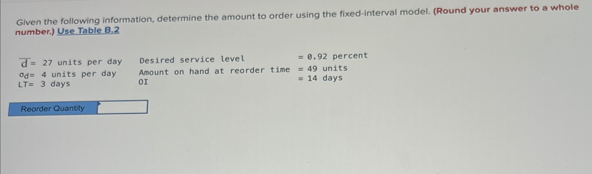Solved Given the following information, determine the amount | Chegg.com