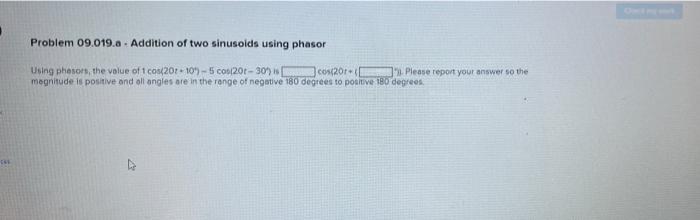 Solved Problem 09.019.a - Addition of two sinusoids using | Chegg.com