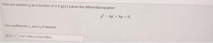 Solved Find one solution y as a function of x if y(x) solves | Chegg.com