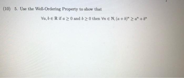 Solved (10) 5. Use the well-Ordering Property to show that | Chegg.com