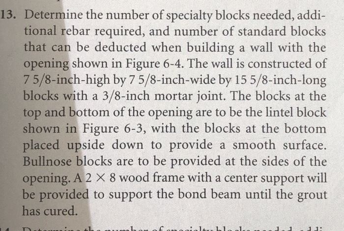 Solved 13. Determine the number of specialty blocks needed, | Chegg.com