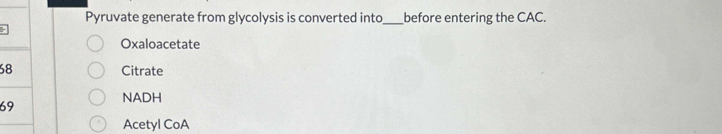 Solved Pyruvate generate from glycolysis is converted intc | Chegg.com