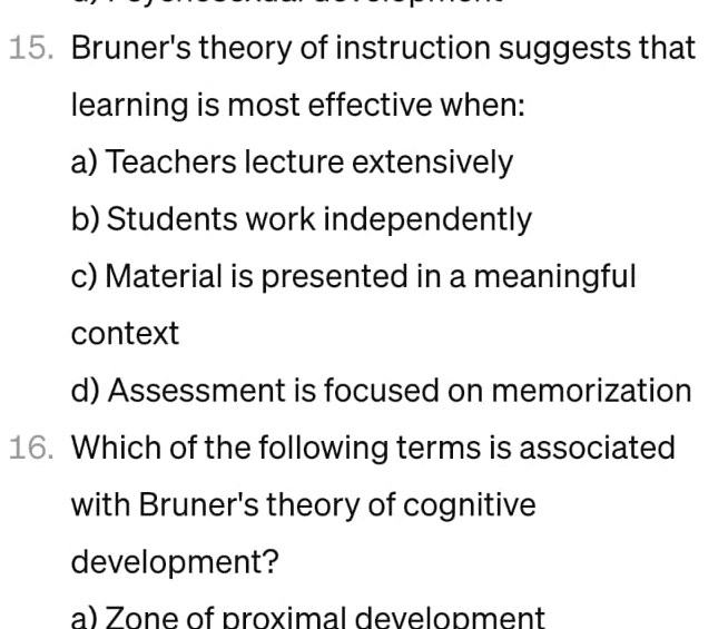 Solved Bruner's theory of instruction suggests that learning | Chegg.com