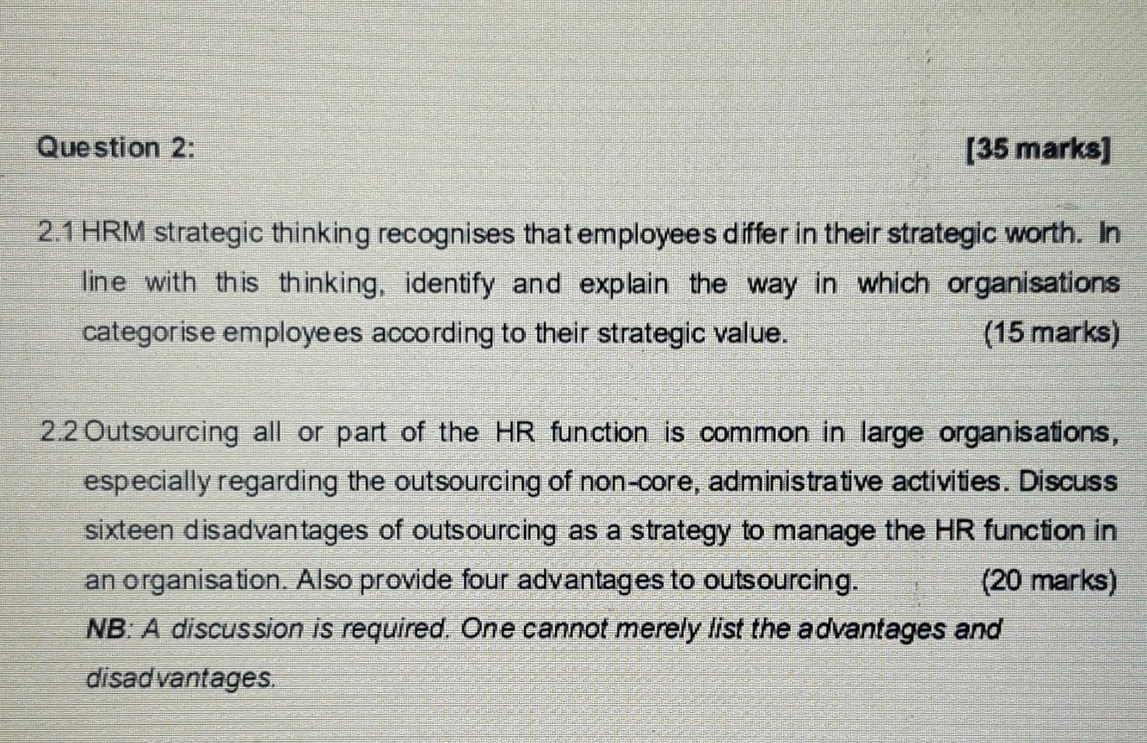 Solved Question 2: (35 marks] 2.1 HRM strategic thinking | Chegg.com
