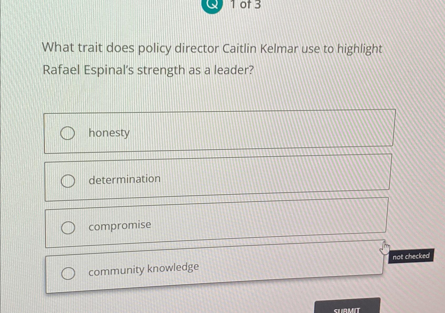 Solved 1 ﻿of 3What trait does policy director Caitlin Kelmar | Chegg.com