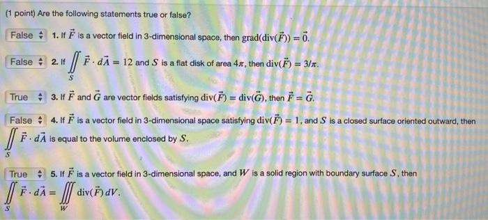 Solved (1 point) Are the following statements true or false? | Chegg.com