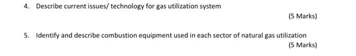 Solved 4. Describe current issues/ technology for gas | Chegg.com
