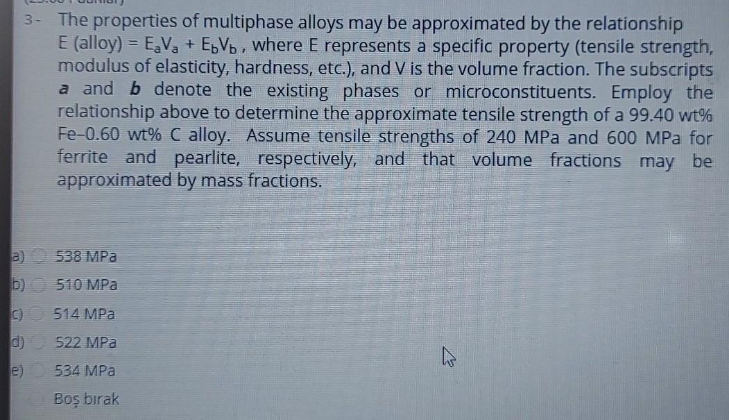 Solved 3- The properties of multiphase alloys may be | Chegg.com