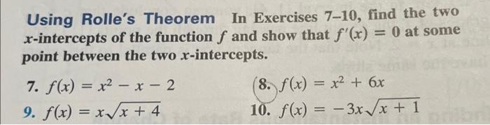 Solved Using Rolle's Theorem In Exercises 7-10, find the two | Chegg.com