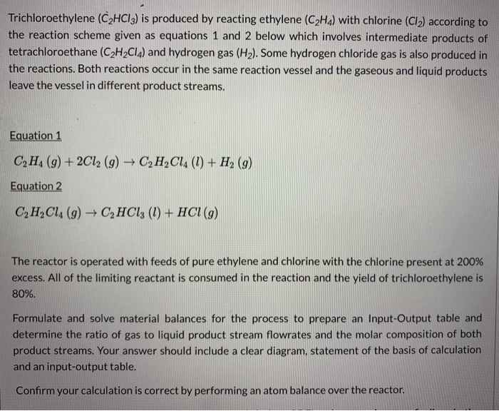 Solved Trichloroethylene (C2HC13) is produced by reacting | Chegg.com