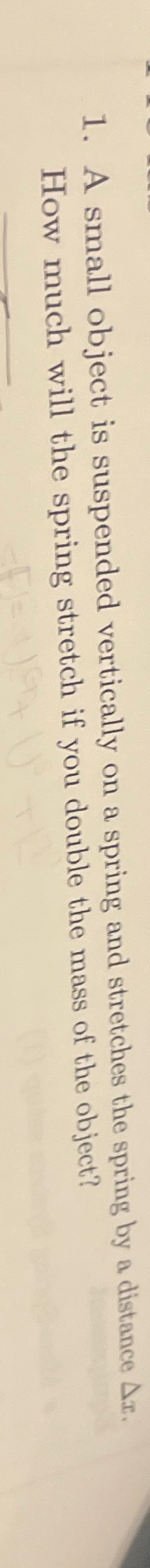 Solved A small object is suspended vertically on a spring | Chegg.com