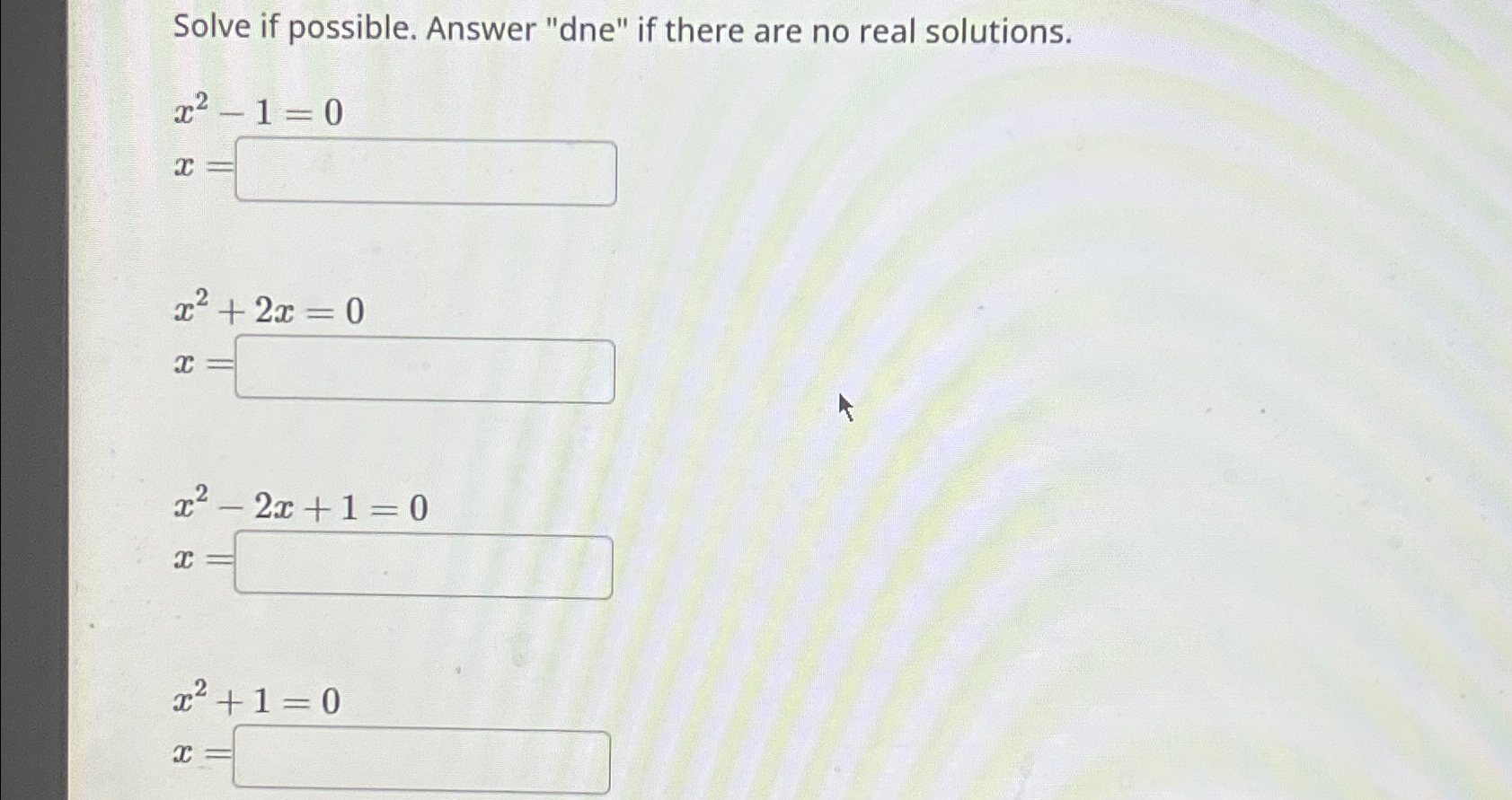 Solved Solve if possible. Answer "dne" if there are no real | Chegg.com