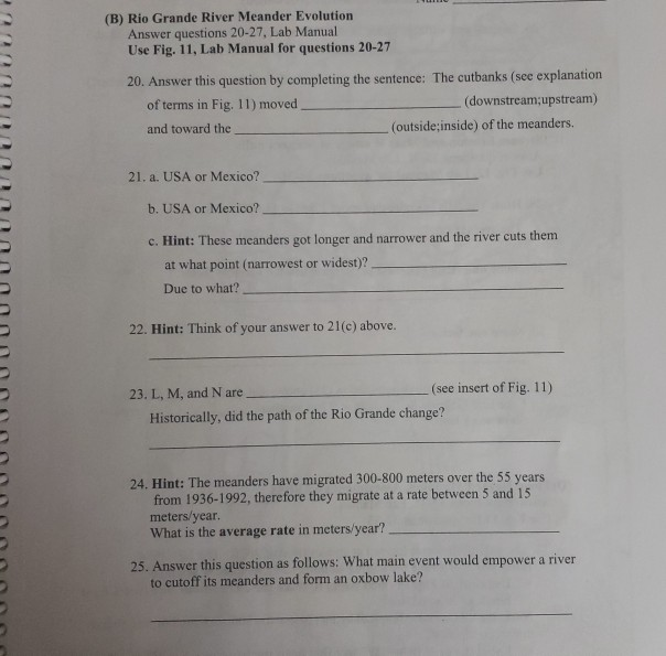 Solved (B) Rio Grande River Meander Evolution Answer | Chegg.com