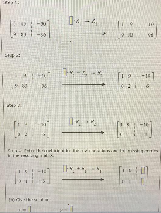 Solved [594583−50−96] R1→R1 [19983−10−96] Step 2: Step 3: | Chegg.com