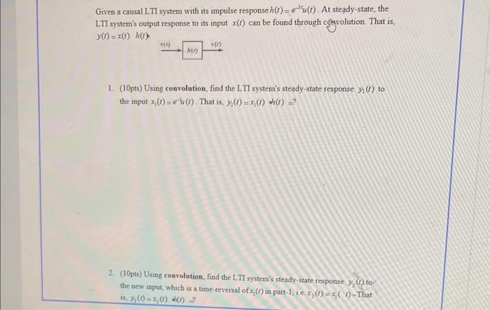 Solved Grven a causal LTI system with its impulse response | Chegg.com