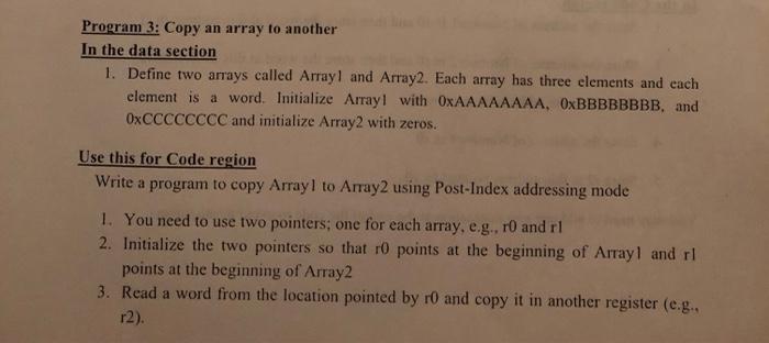 Program 3: Copy an array to another In the data | Chegg.com